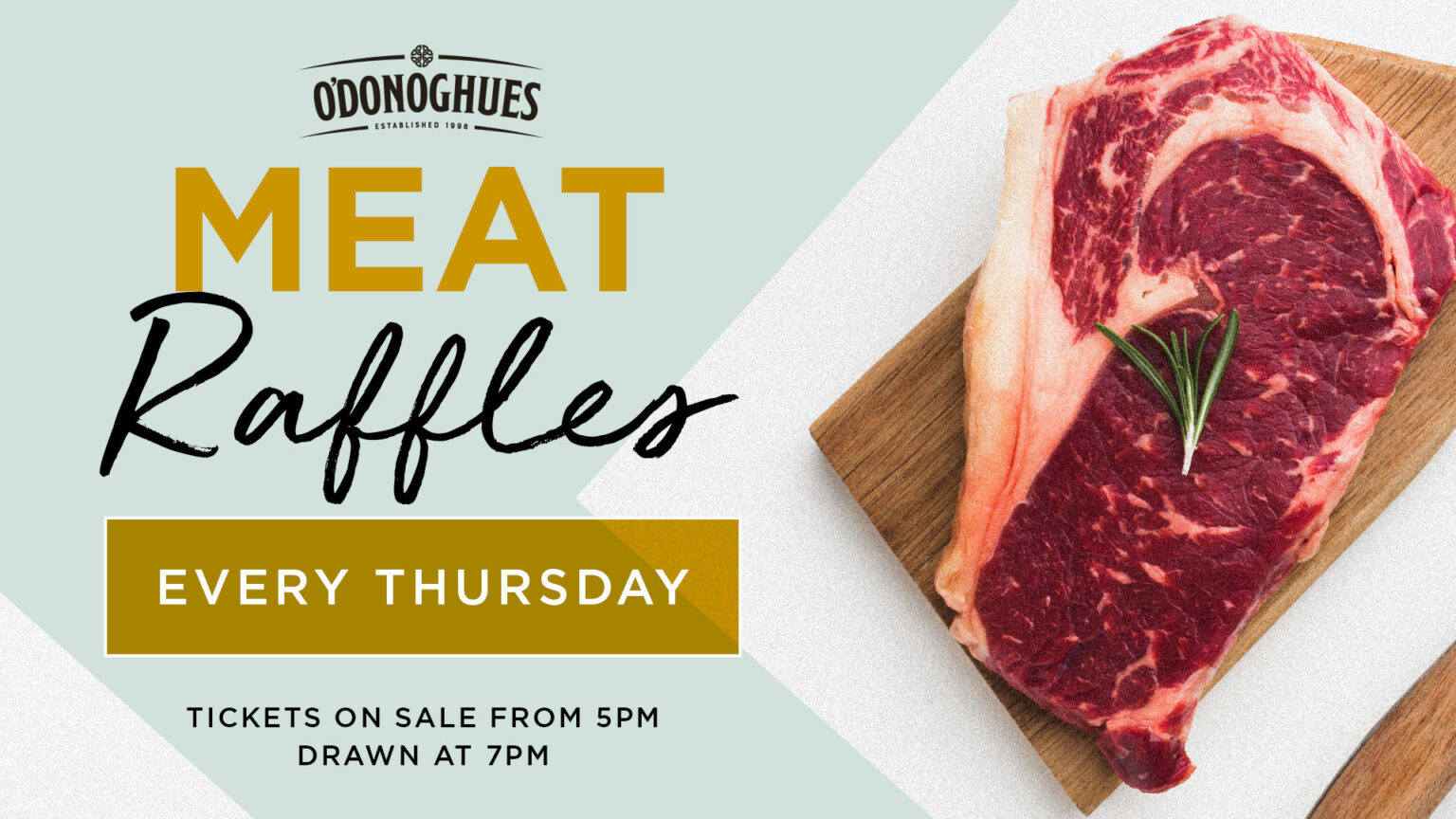 Thursday Meat Raffles - O'Donoghues | Pub & Local Eatery